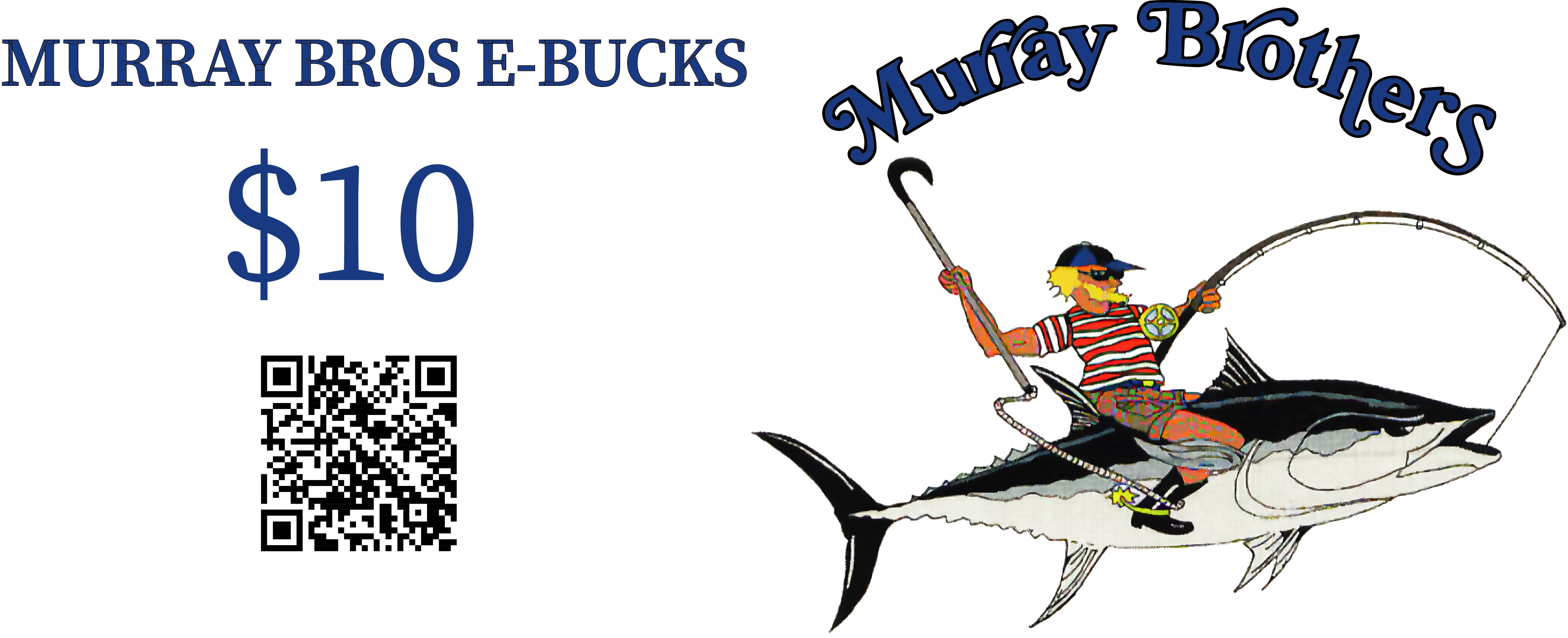 Murray Bros. E-Bucks – Murray Brothers Palm Beach